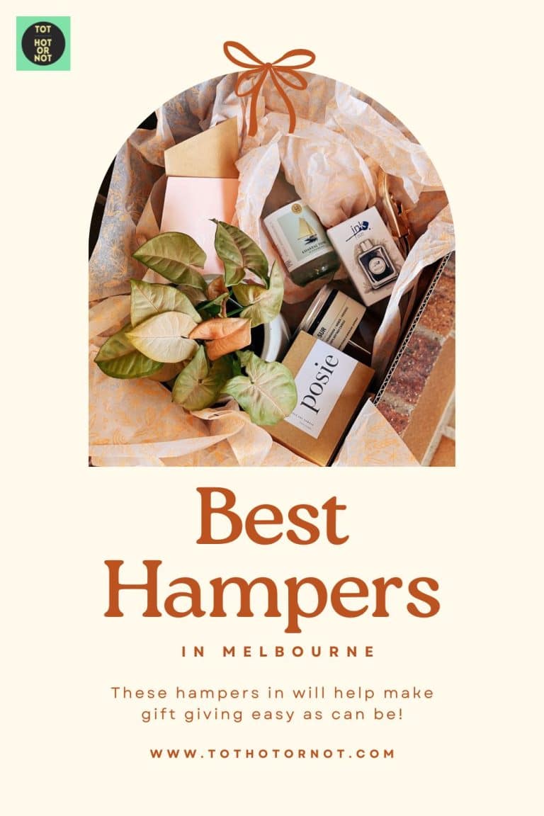 The Best Hampers In Melbourne | TOT: HOT OR NOT