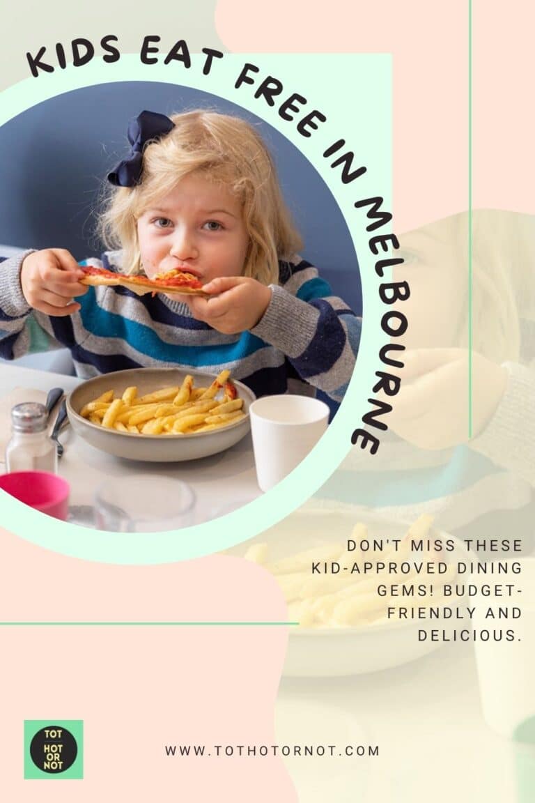 19 Top Spots Where Kids Eat Free in Melbourne | TOT: HOT OR NOT