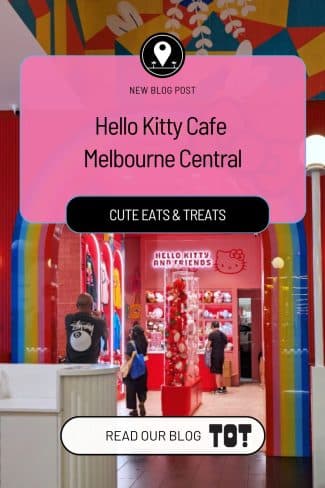 Hello Kitty Cafe Melbourne: Family Fun - Tot Hot or Not